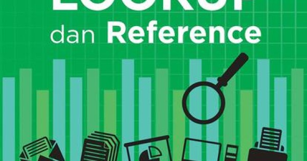 Kupas Tuntas Fungsi Lookup dan Reference Kupas Tuntas Fungsi Lookup dan Reference