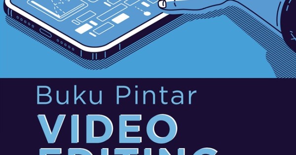 Buku Pintar Video Editing di Android
