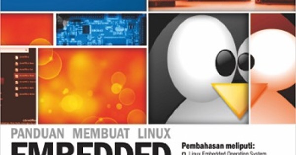 Panduan Membuat Linux Embedded System Dan Aplikasi