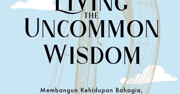 Living the Uncommon Wisdom
