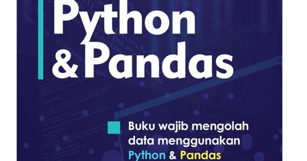Belajar Sendiri Mengolah Data Dengan Python Dan Pandas