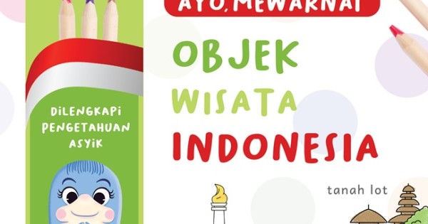 Buku Ayo, Mewarnai Objek Wisata Indonesia