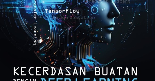 Kecerdasan Buatan dengan Deep Learning Kecerdasan Buatan dengan Deep Learning