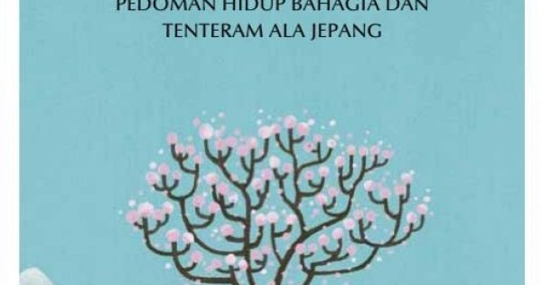 OMOIYARI: PEDOMAN HIDUP BAHAGIA DAN TENTERAM ALA JEPANG
