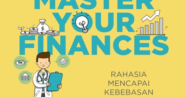 7 Ways to Master Your Finances: Rahasia Mencapai Kebebasan Finansial