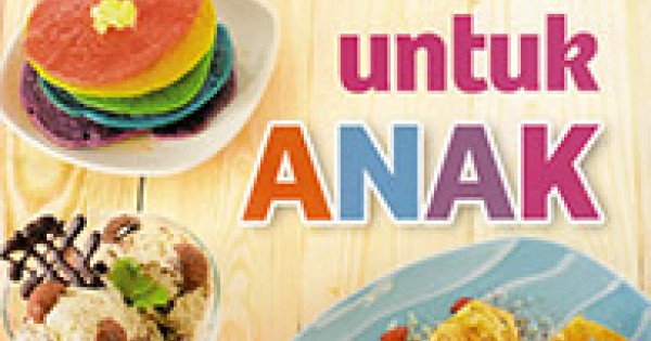 Cemilan Praktis untuk Anak