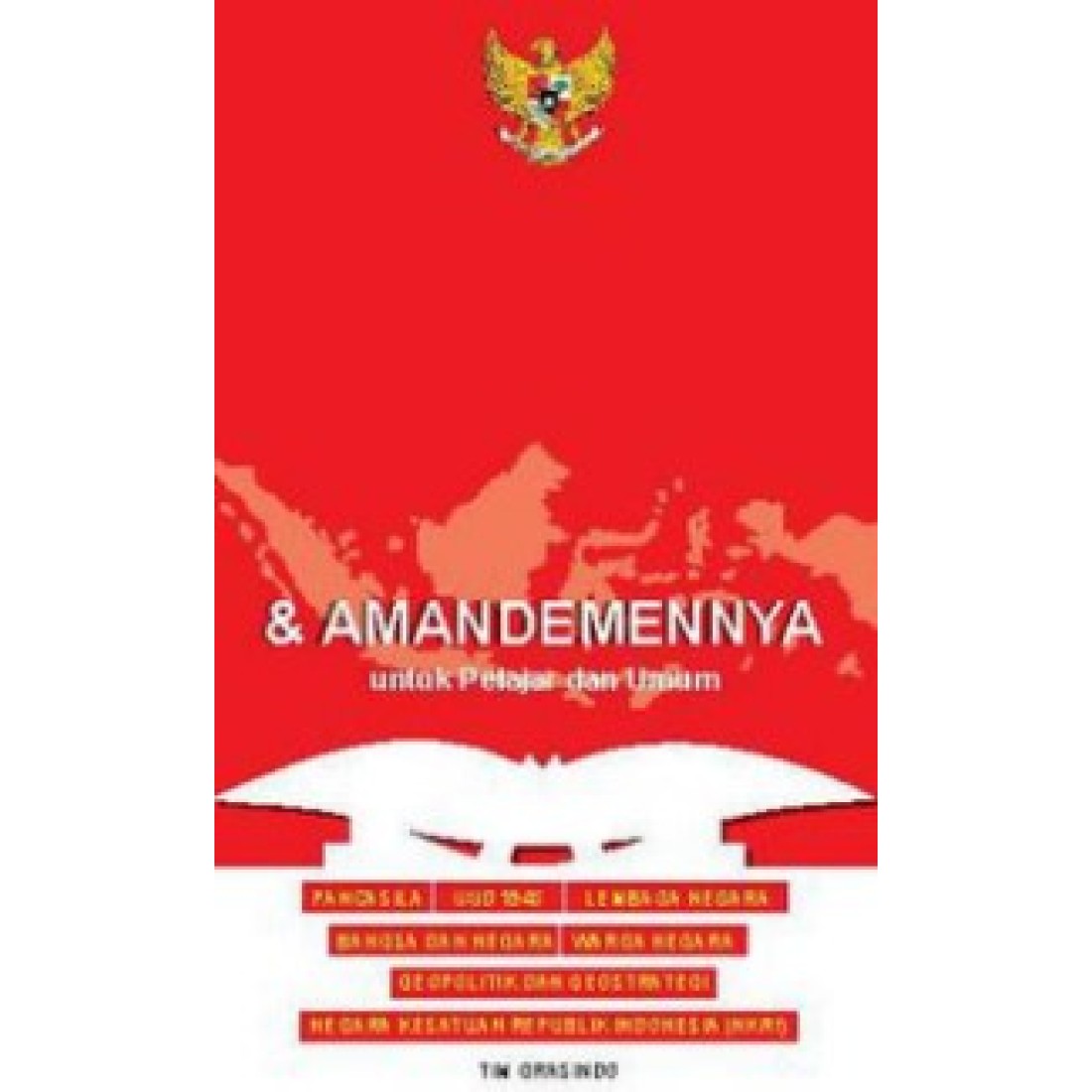 Uud 1945 And Amandemennya Untuk Pelajar Dan Umum 