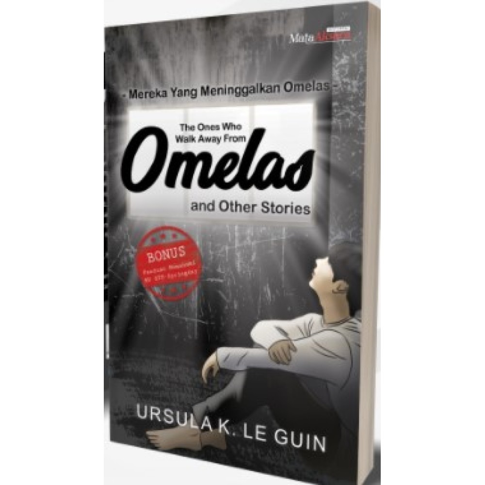 The Ones Who Walk Away From Omelas and Other Stories (Mereka yang ...