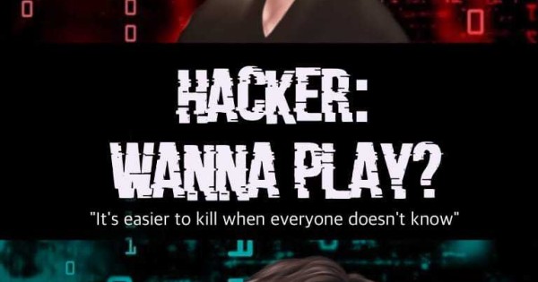 Hacker I: Wanna Play? Hacker I: Wanna Play?
