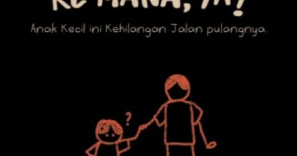 Ayah, Ini Arahnya ke Mana, ya?