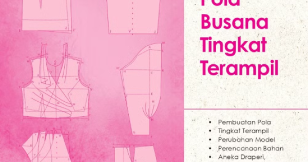 (Sampul 2025) Buku Penuntun Membuat Pola Busana Tingkat Terampil