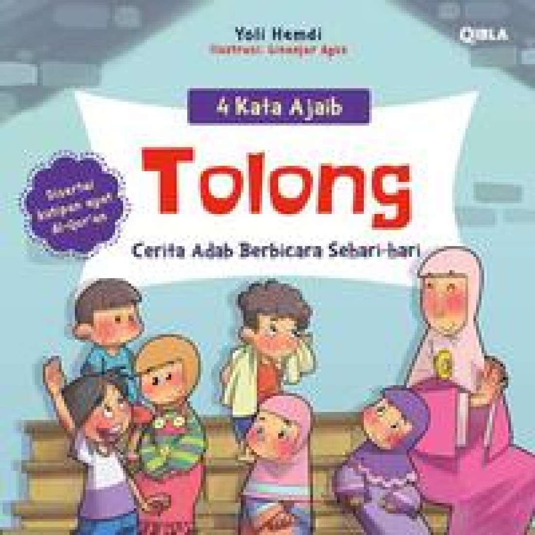 4 Kata Ajaib : Tolong 4 Kata Ajaib : Tolong