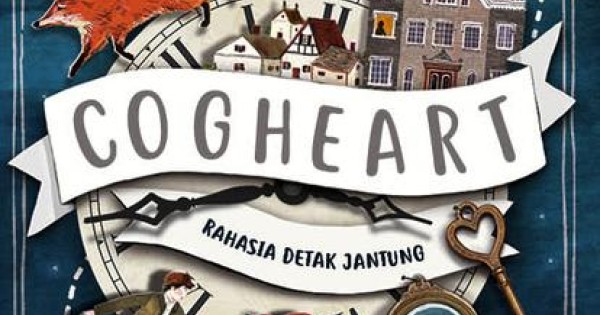 A Cogheart Adventure #1 : Cogheart